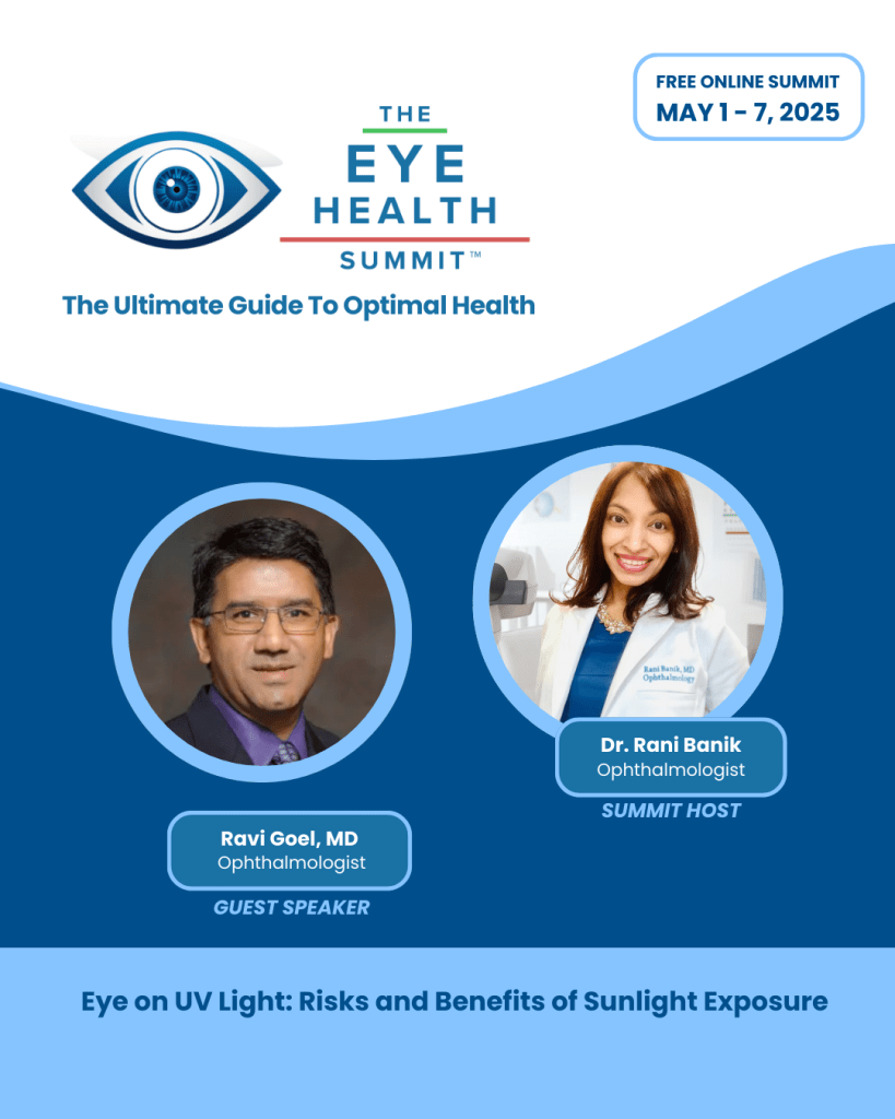 Dr. Goel a featured speaker at the Inaugural 2025 Eye Health Summit ...